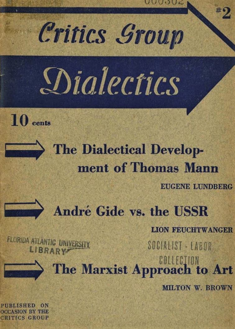 Dialectics No. 2. Published by the Critics Group, New York. 1937 ...