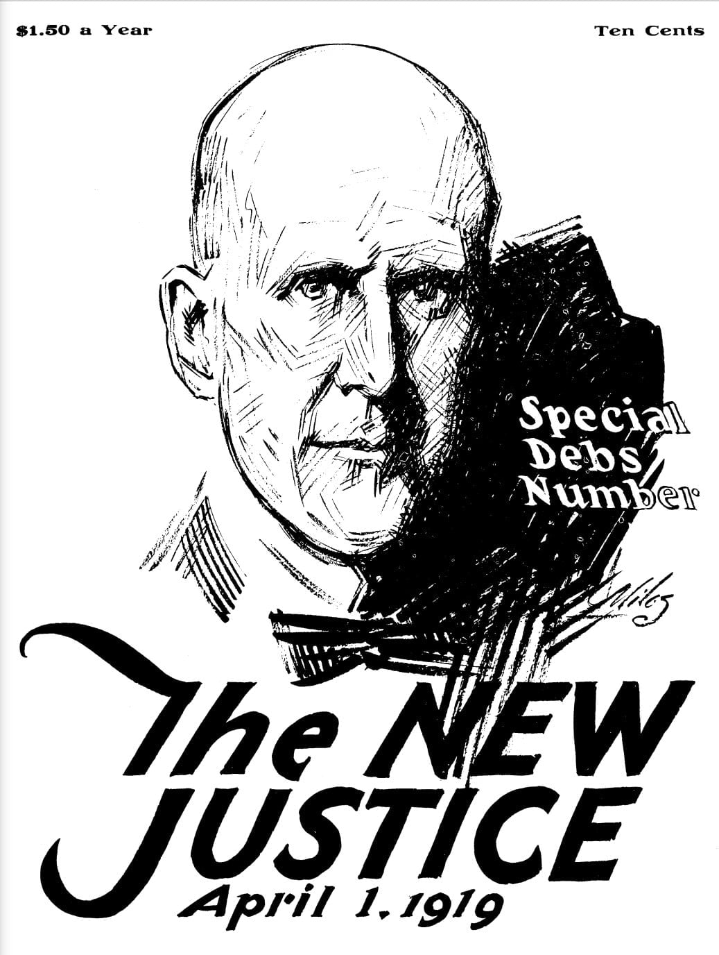 The New Justice. Vol. 1, No. 4. April 1, 1919. Debs Number ...